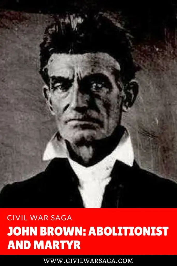 John Brown: Abolitionist and Martyr - CIVIL WAR SAGA