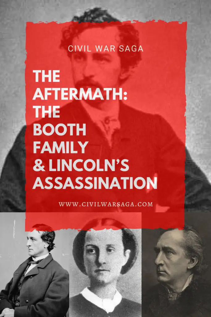 The Aftermath: The Booth Family & Lincoln's Assassination - CIVIL WAR SAGA