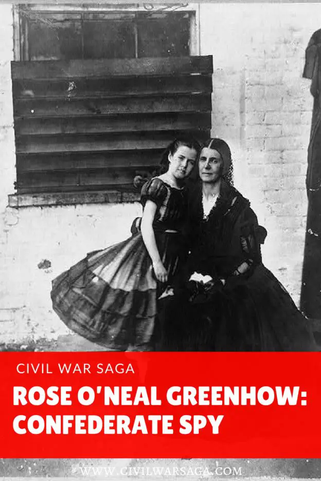Rose O'Neal Greenhow: Confederate Spy - CIVIL WAR SAGA