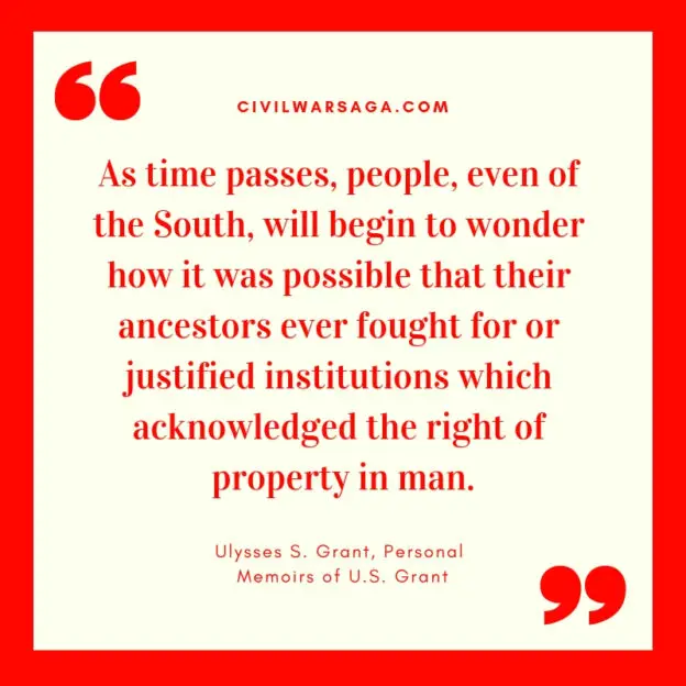 Ulysses S. Grant Quotes - CIVIL WAR SAGA