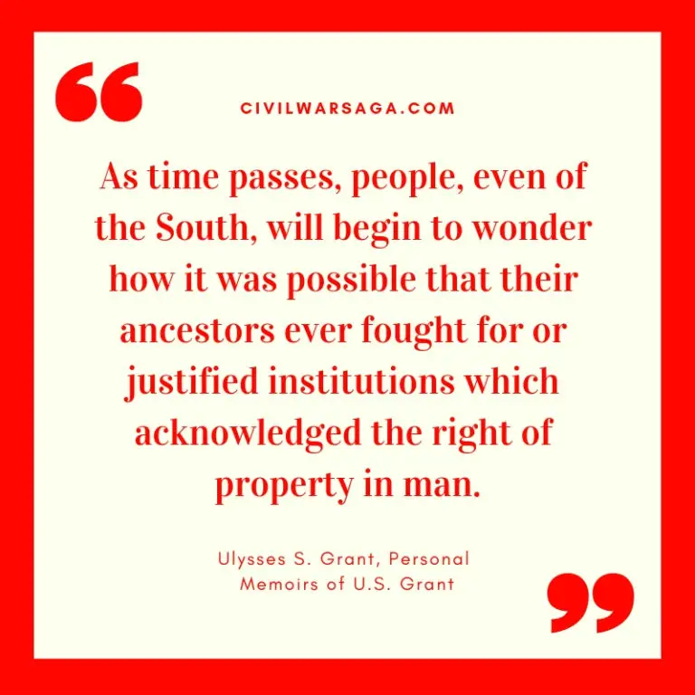 Ulysses S. Grant Quotes - CIVIL WAR SAGA